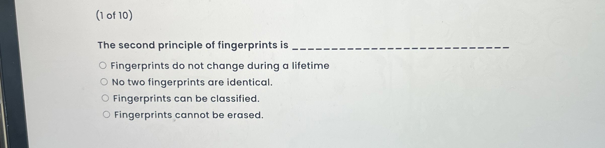 Solved (1 ﻿of 10 )The second principle of fingerprints is | Chegg.com