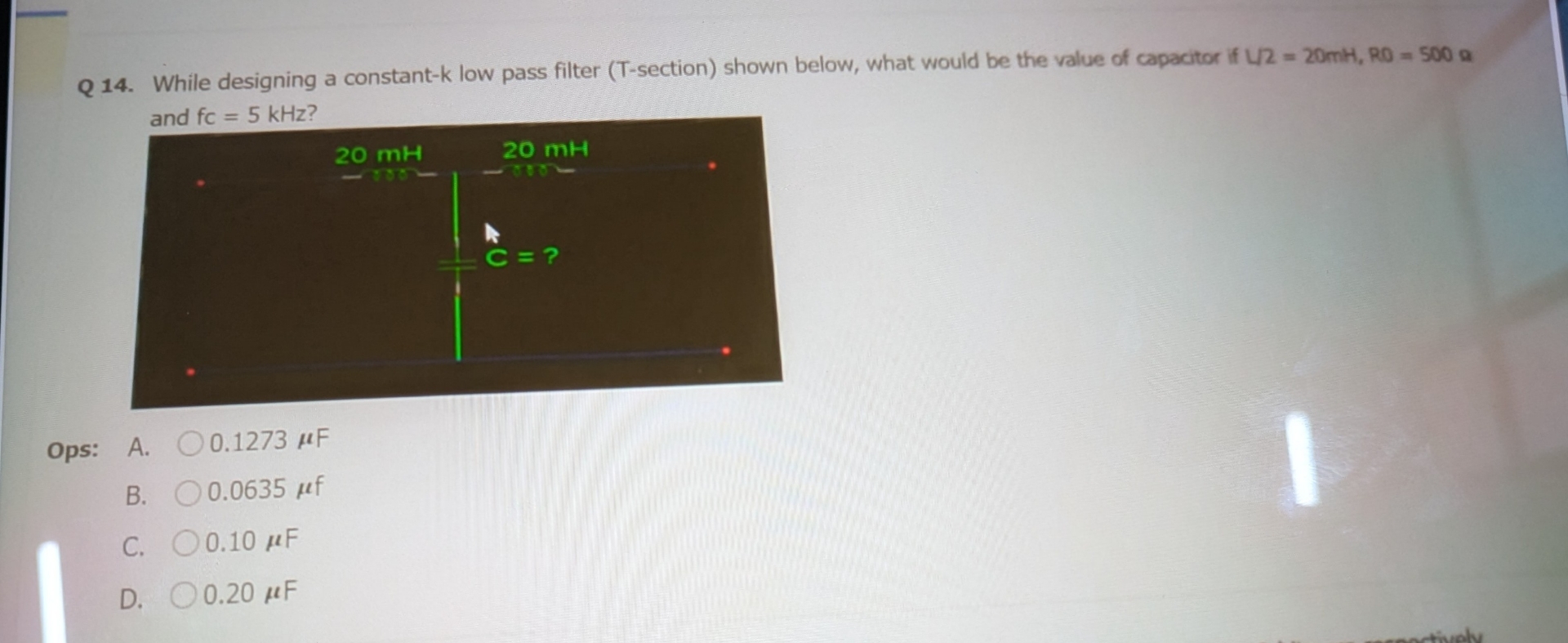 Q 14. ﻿While designing a constant-k low pass filter | Chegg.com