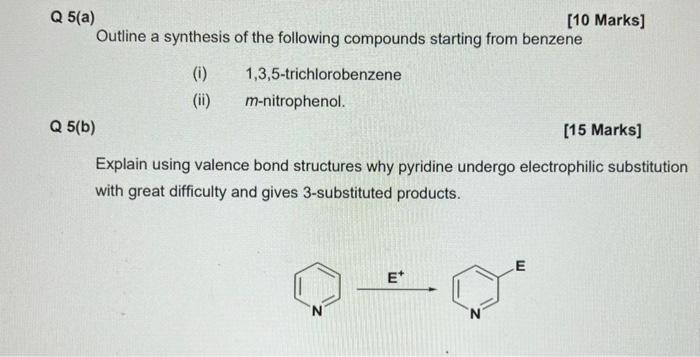 Solved Q5(a) [10 Marks] Outline a synthesis of the following | Chegg.com