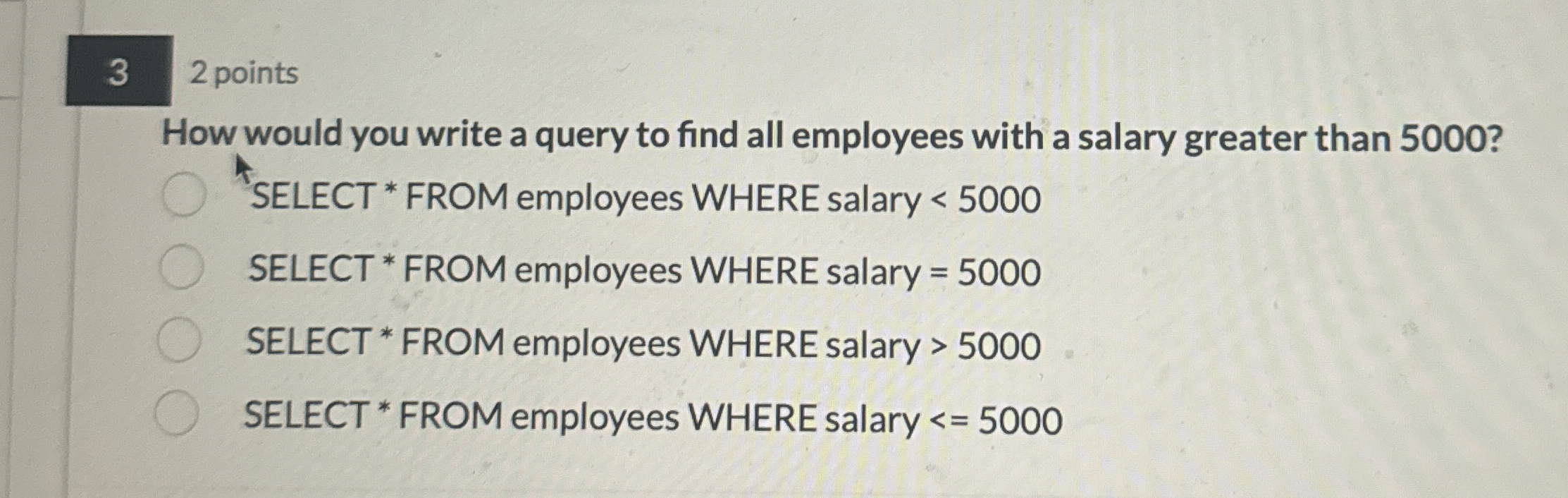 Solved How would you write a query to find all employees | Chegg.com