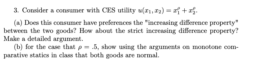 Solved Consider a consumer with CES utility | Chegg.com