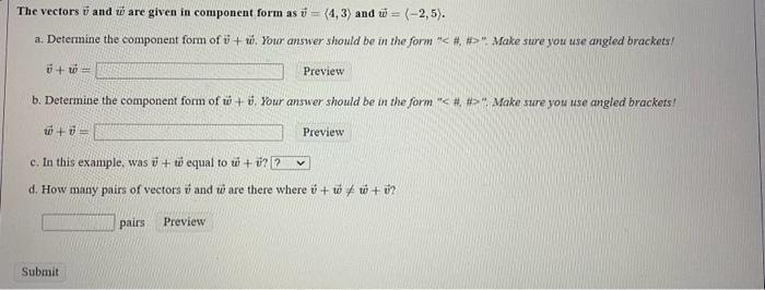 Solved The vectors v and w are given in component form as | Chegg.com
