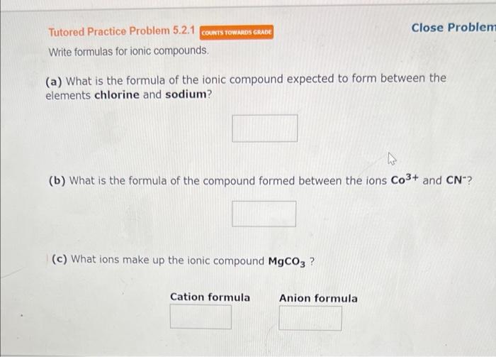 Solved Close Problem Tutored Practice Problem 5.2.1 COUNTS | Chegg.com