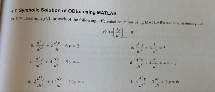 Solved 47 Symbolic Solution of ODES using MATLAB P4.7.1* | Chegg.com