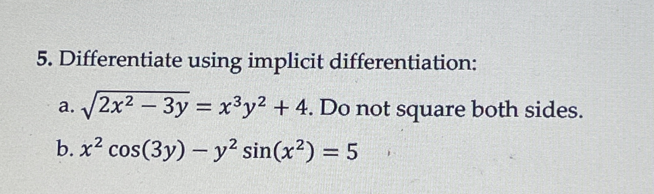 Solved Differentiate using implicit | Chegg.com