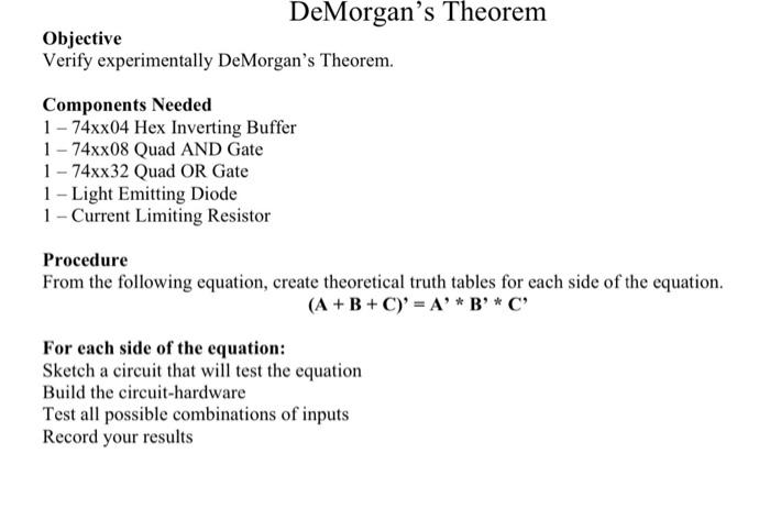 DeMorgan's Theorem Objective Verify experimentally | Chegg.com