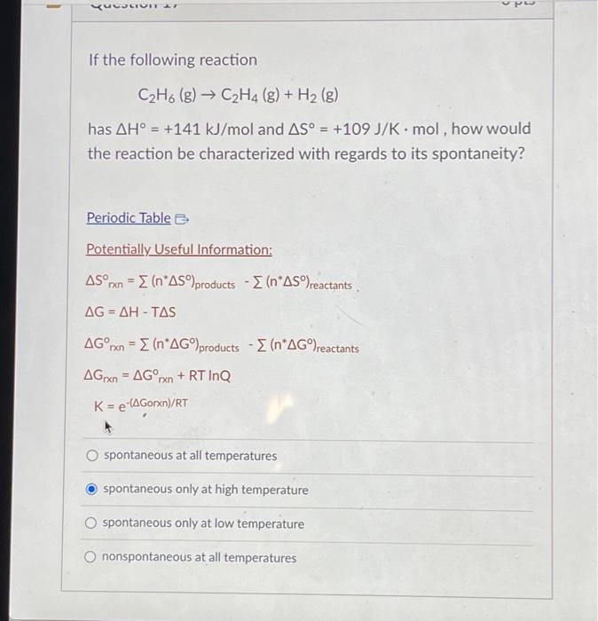 Solved If the following reaction C2H6( g)→C2H4( g)+H2( g) | Chegg.com