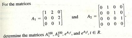 Solved For the matrices A1 = and A2 = . determine the | Chegg.com