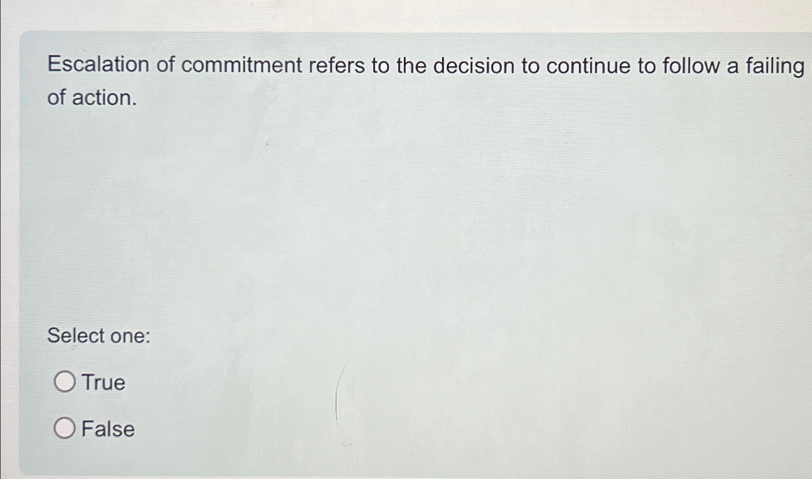 Solved Escalation of commitment refers to the decision to | Chegg.com