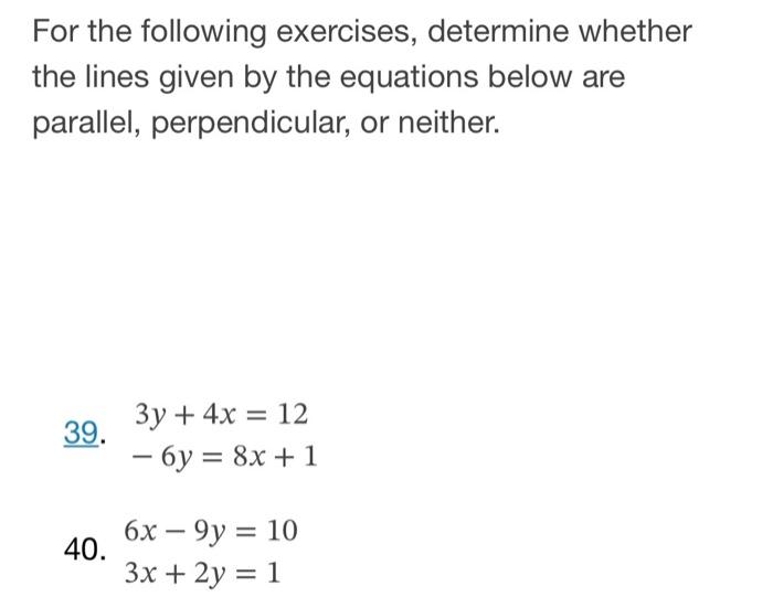 Solved For the following exercises, determine whether the | Chegg.com