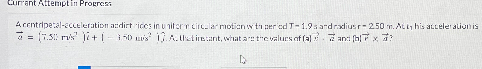 Solved Current Attempt in ProgressA centripetal-acceleration | Chegg.com