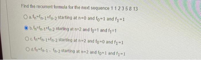 Solved Find the recurrent formula for the next sequence | Chegg.com