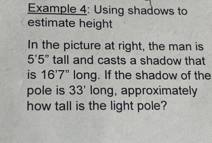Solved Example 4: Using shadows to estimate height In the | Chegg.com