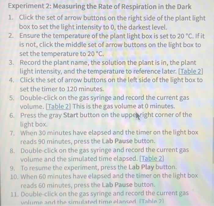 Solved Experiment 2: Measuring the Rate of Respiration in | Chegg.com