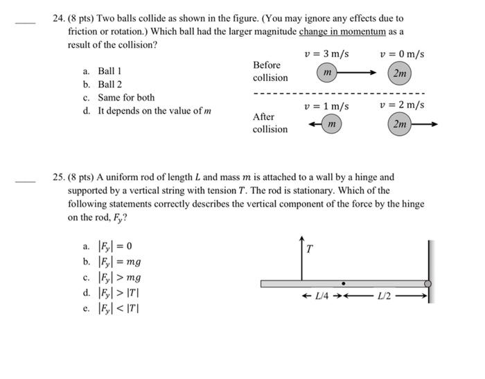 Solved 24. (8 pts) Two balls collide as shown in the figure. | Chegg.com