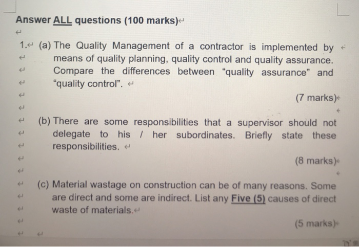 Solved Answer ALL questions (100 marks) 1. (a) The Quality | Chegg.com