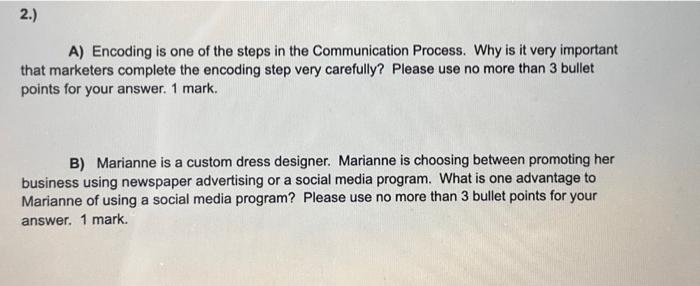 Solved A) Encoding is one of the steps in the Communication | Chegg.com