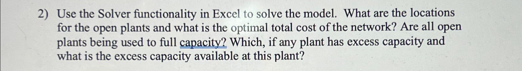 Solved Use the Solver functionality in Excel to solve the | Chegg.com
