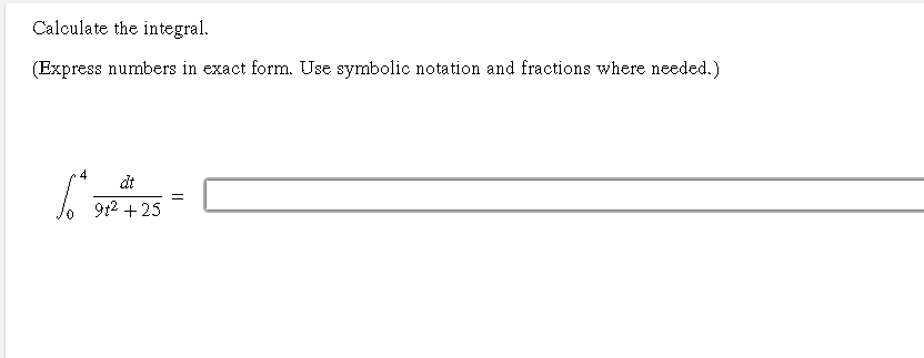 Solved Calculate the integral.(Express numbers in exact | Chegg.com