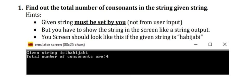 Solved Find out the total number of consonants in the string | Chegg.com