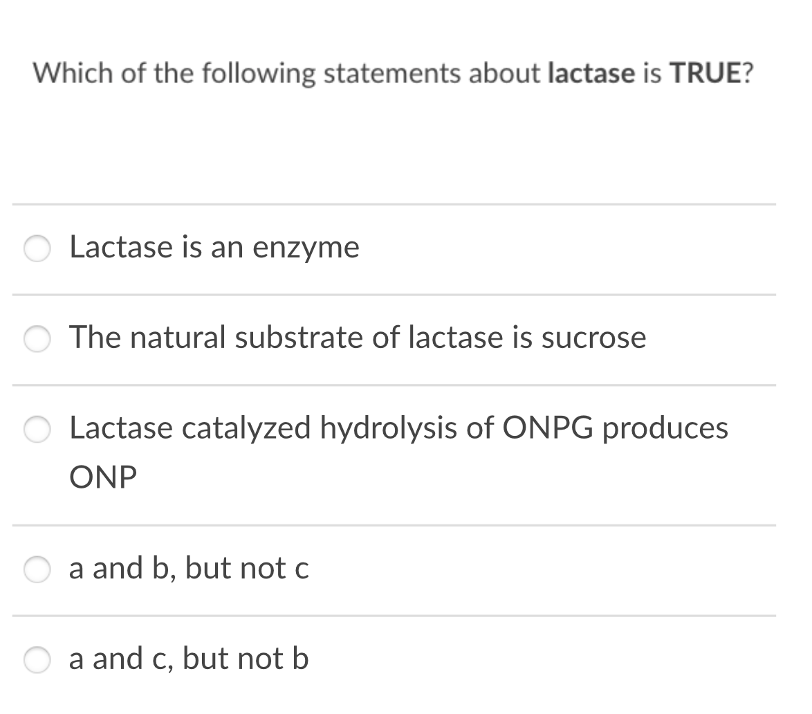 Solved Which of the following statements about lactase is | Chegg.com