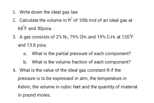 Solved Write down the ideal gas lawCalculate the volume in | Chegg.com