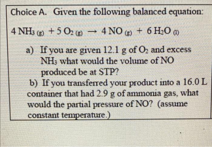 Solved ) Choice A. Given the following balanced equation: 4 | Chegg.com