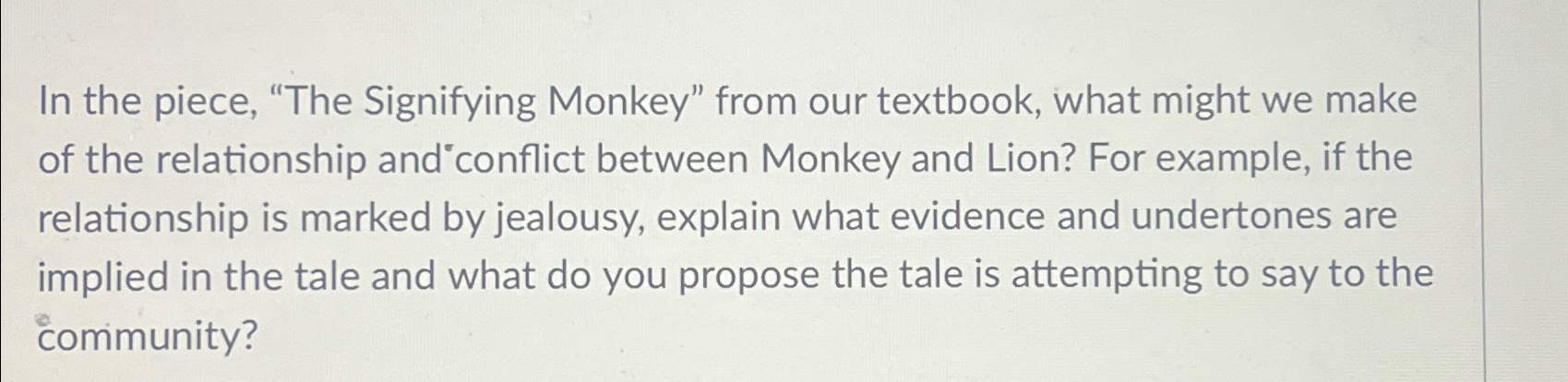 Solved In the piece, "The Signifying Monkey" from our | Chegg.com