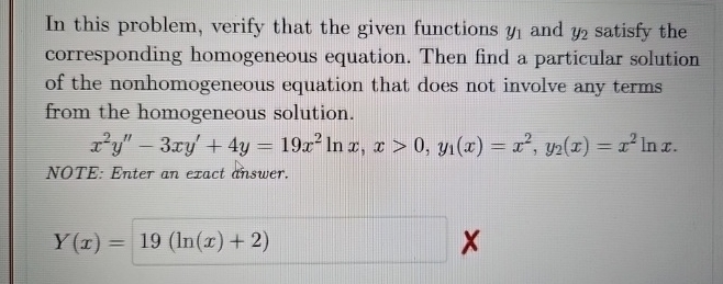 Solved In this problem, verify that the given functions y1 | Chegg.com