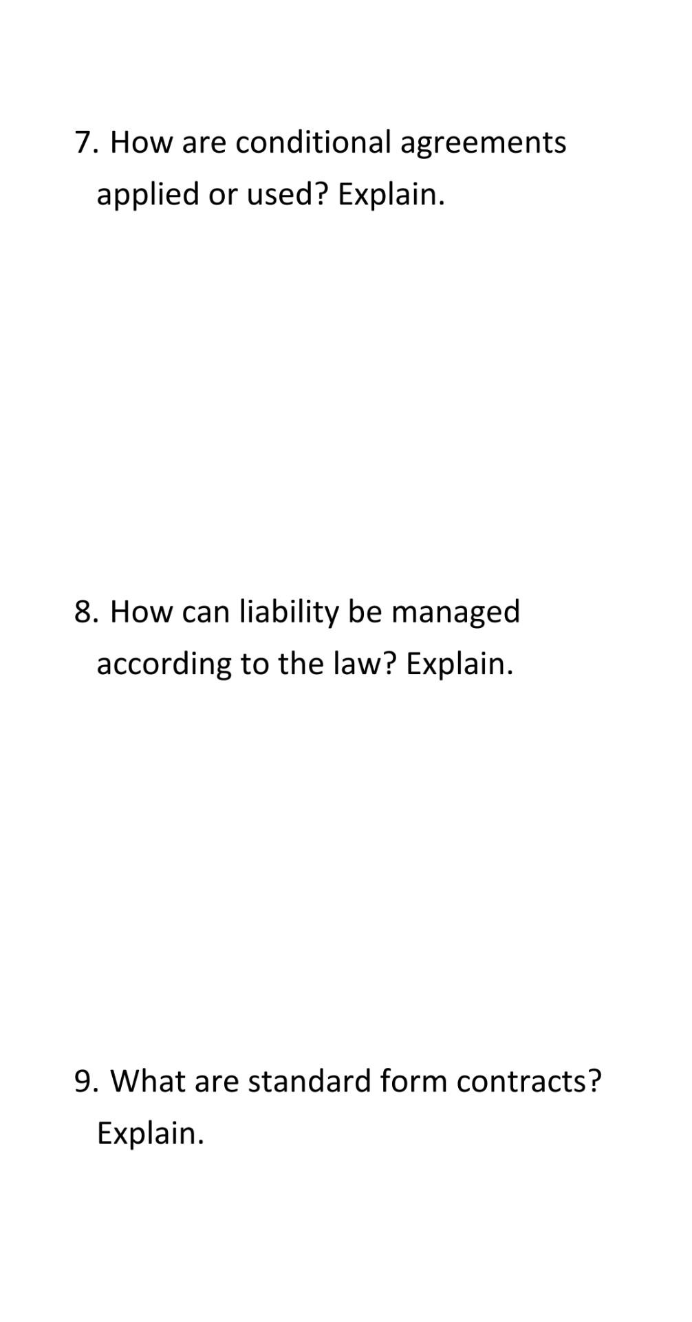 Solved 7 How Are Conditional Agreements Applied Or Used Chegg