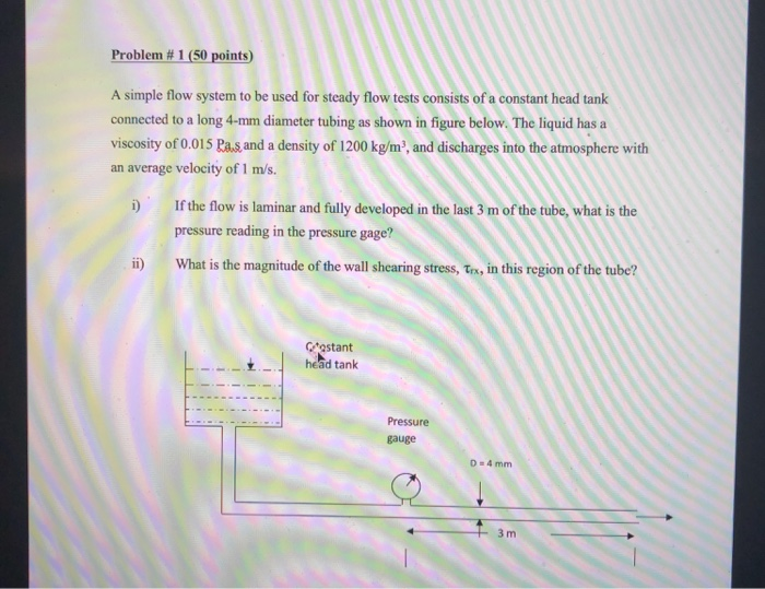 Solved Problem #1 (50 points) A simple flow system to be | Chegg.com