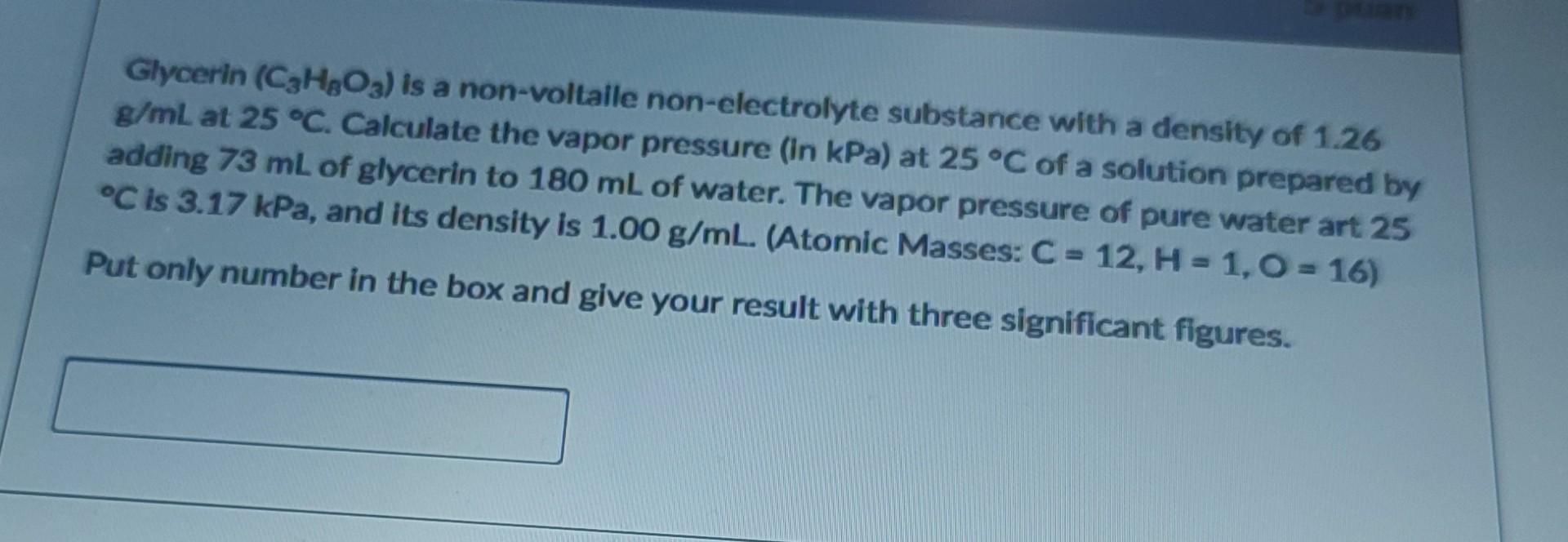 Glycerin (C3H3O3) is a non-voltaile non-electrolyte | Chegg.com