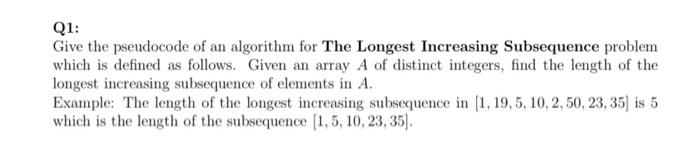 Solved Q1: Give the pseudocode of an algorithm for The | Chegg.com
