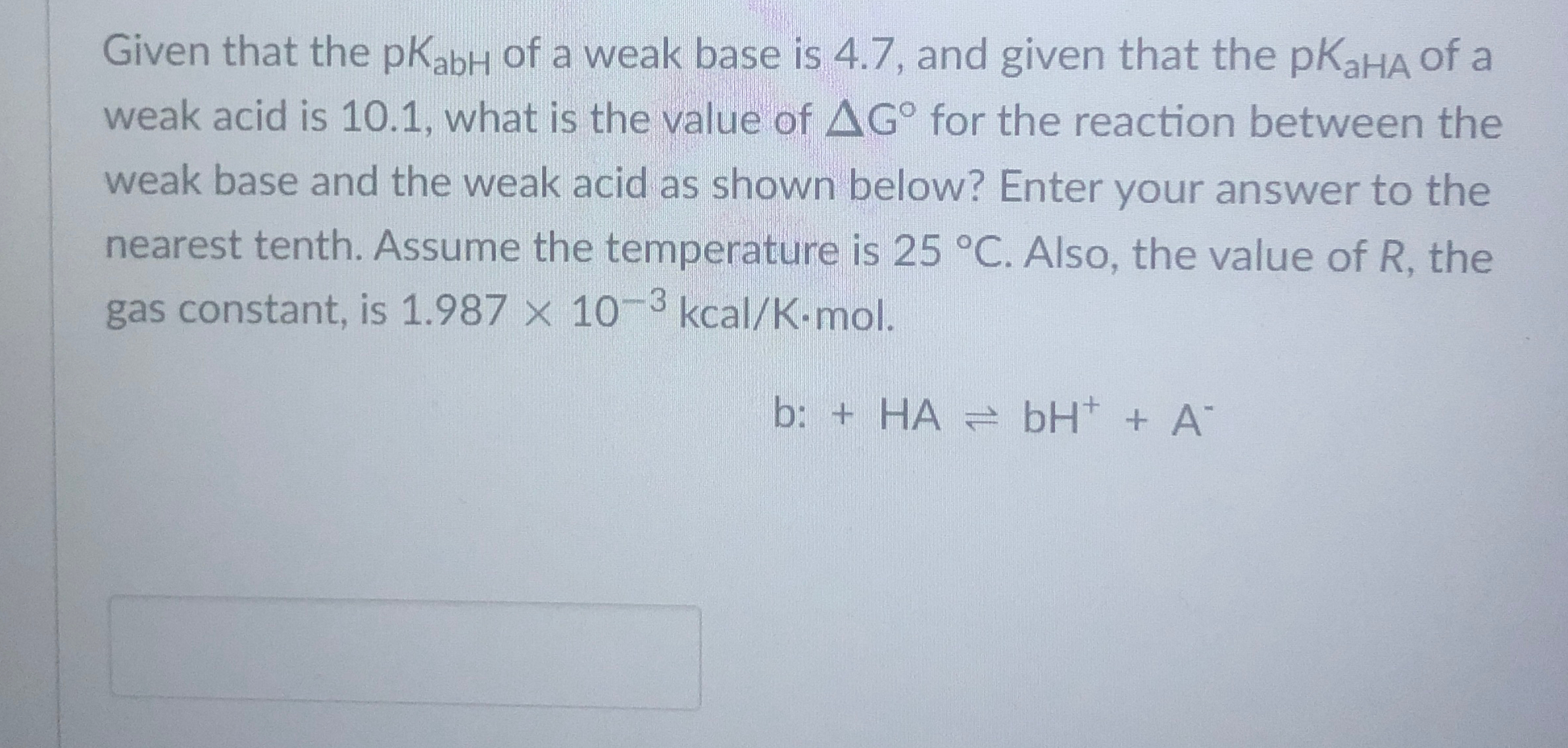 Solved Given that the pKabH ﻿of a weak base is 4.7, ﻿and | Chegg.com