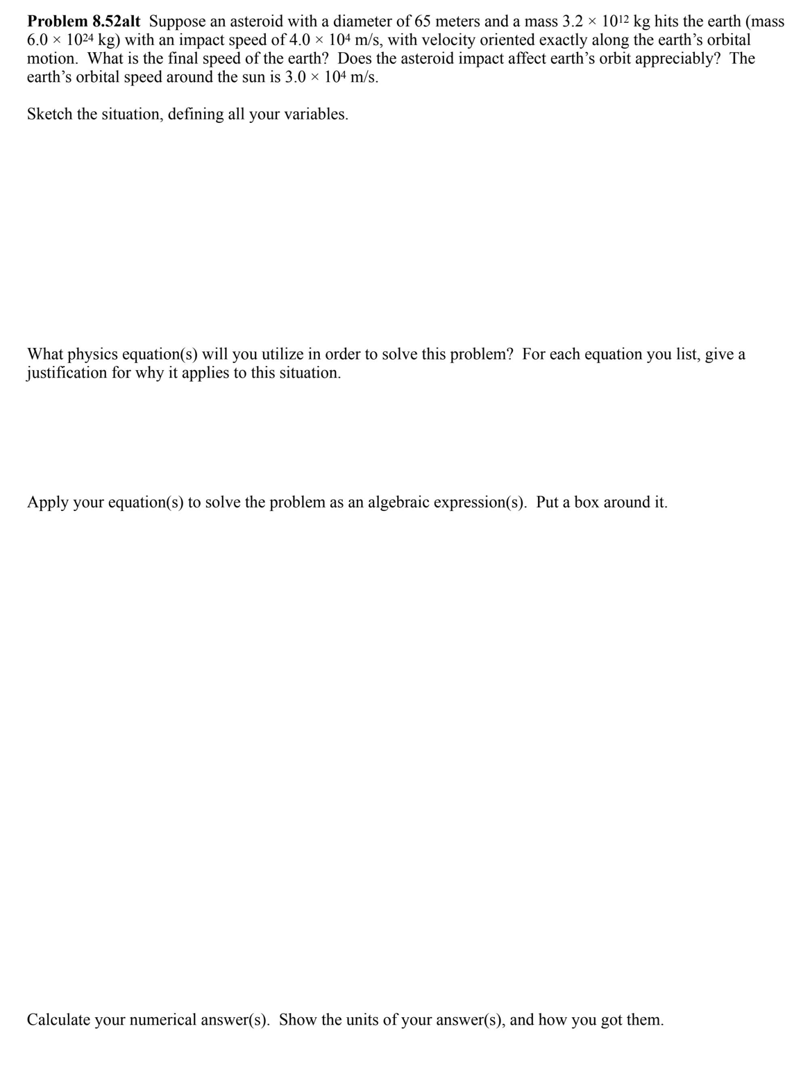 Solved Problem 8.52alt Suppose an ﻿asteroid with a diameter | Chegg.com