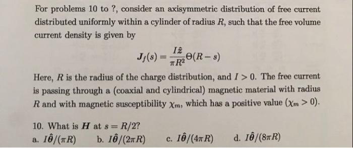 Solved For problems 10 to ?, consider an axisymmetric | Chegg.com