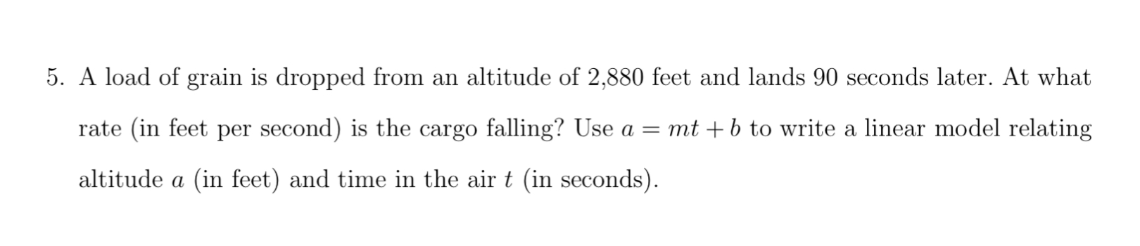 Solved A load of grain is dropped from an altitude of 2,880 | Chegg.com