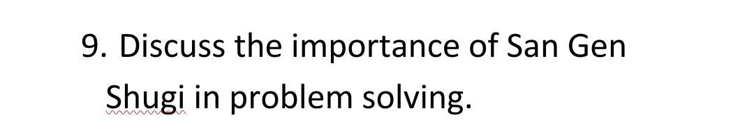 Solved 9. Discuss the importance of San Gen Shugi in problem | Chegg.com