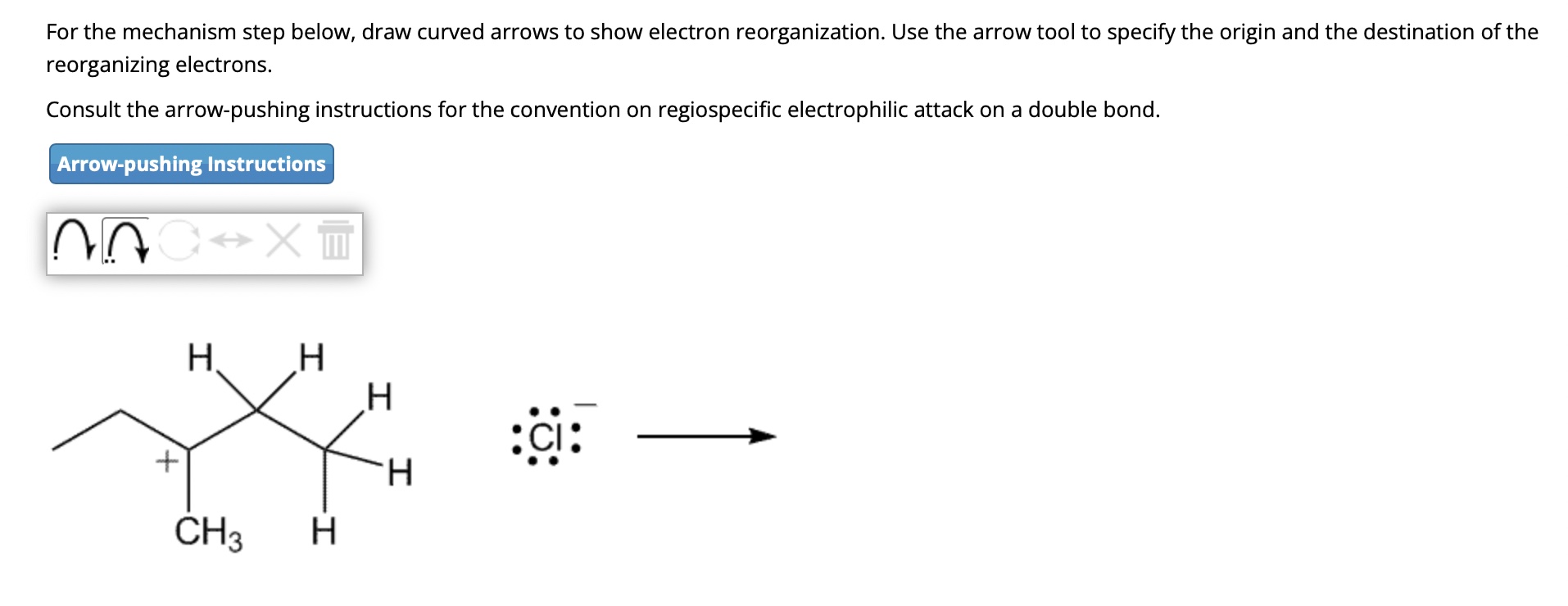 Solved For the mechanism step below, draw curved arrows to | Chegg.com