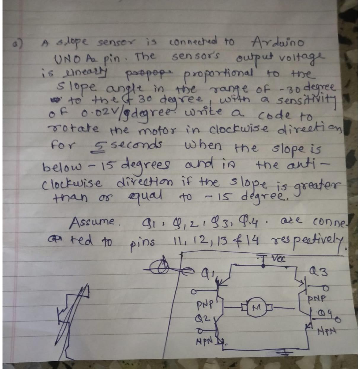 Solved a) ﻿A slope sensor is connected to Ardwino UNO A2 | Chegg.com