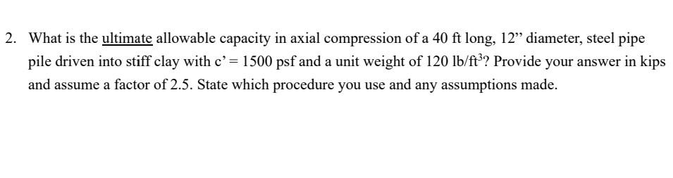 Solved What is the ultimate allowable capacity in axial | Chegg.com