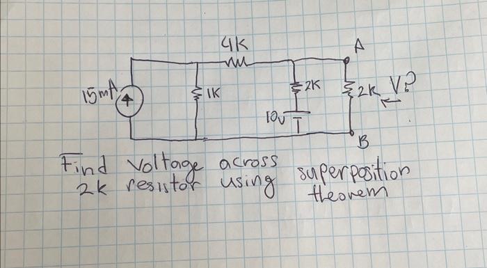 Solved 2k resistor using superposition Find voltage across | Chegg.com