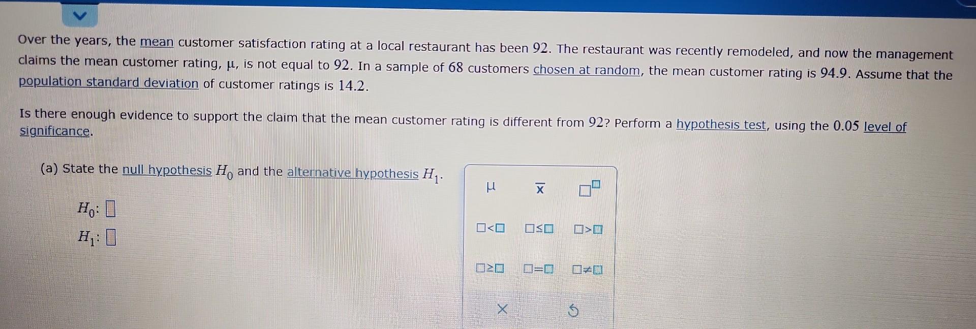 Solved Over the years, the mean customer satisfaction rating | Chegg.com