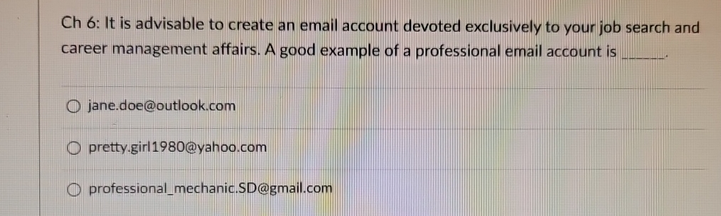 Solved Ch 6: It is advisable to create an email account | Chegg.com