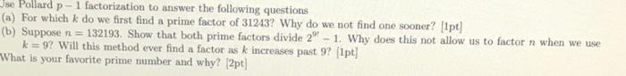 Solved se Pollard p−1 factorization to answer the following | Chegg.com