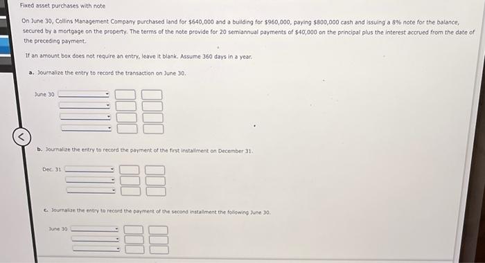 Solved On June 30, Collins Management Company purchased land | Chegg.com