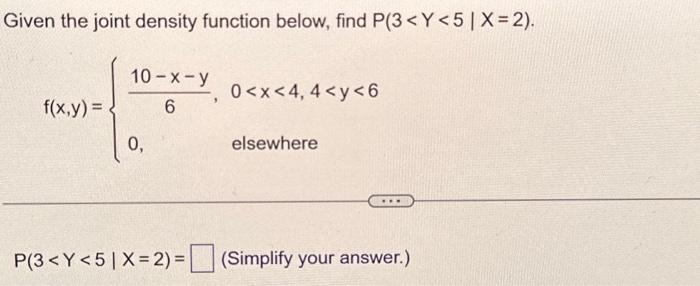 Given the joint density function below, find P(3 | Chegg.com