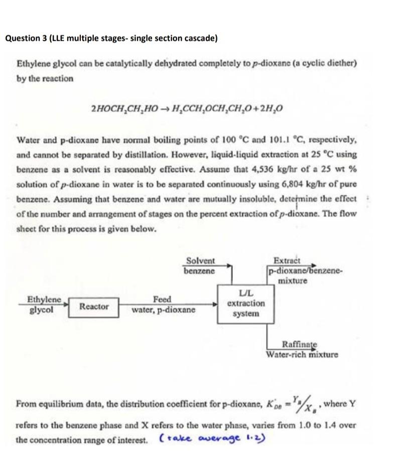 Solved Question 3 (LLE multiple stages- single section | Chegg.com