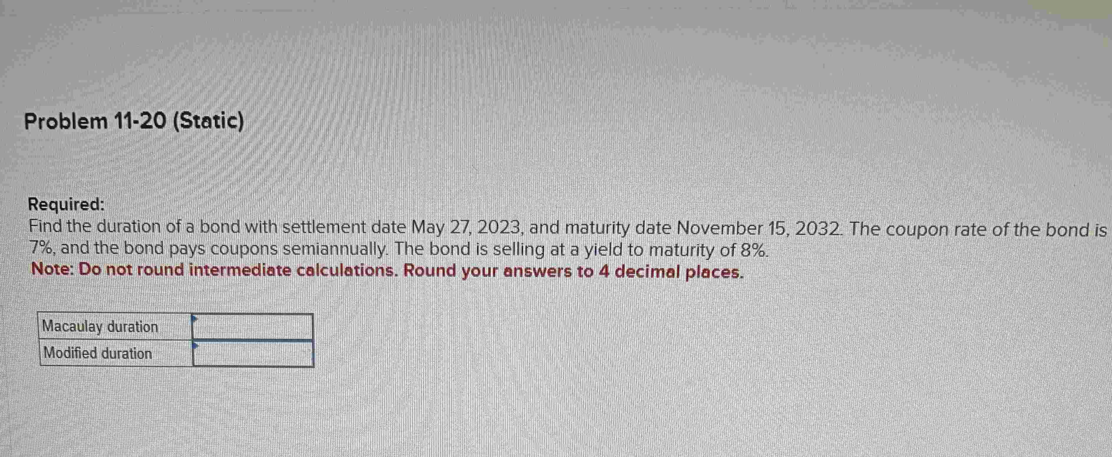 Required: Find the duration of a bond with settlement | Chegg.com