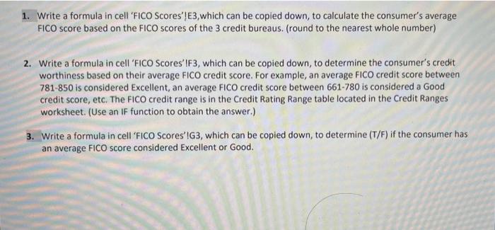 Solved 1. Write a formula in cell 'FICO Scores'!E3, which | Chegg.com